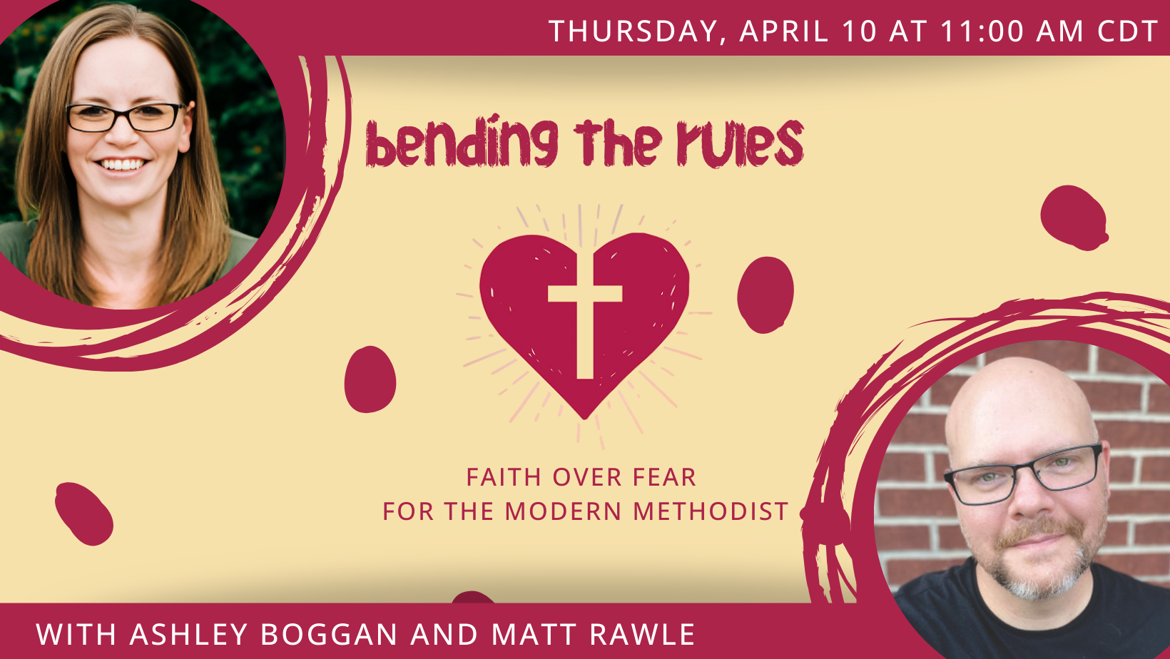 Bending the Rules: Faith Over Fear for the Modern Methodist with Ashley ...